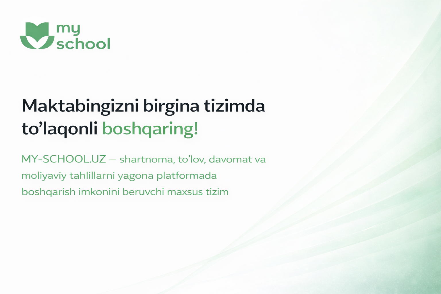MySchool — Xususiy maktabingizni yagona tizimda avtomatlashtiring